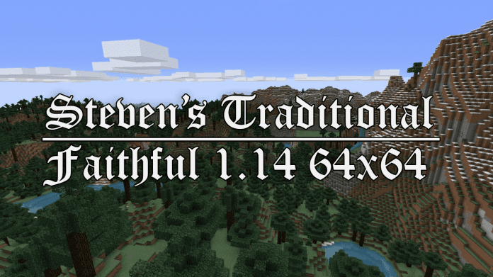 Faithful 1.14 64x64 - Steven's Traditional - Minecraft PvP Texture Packs